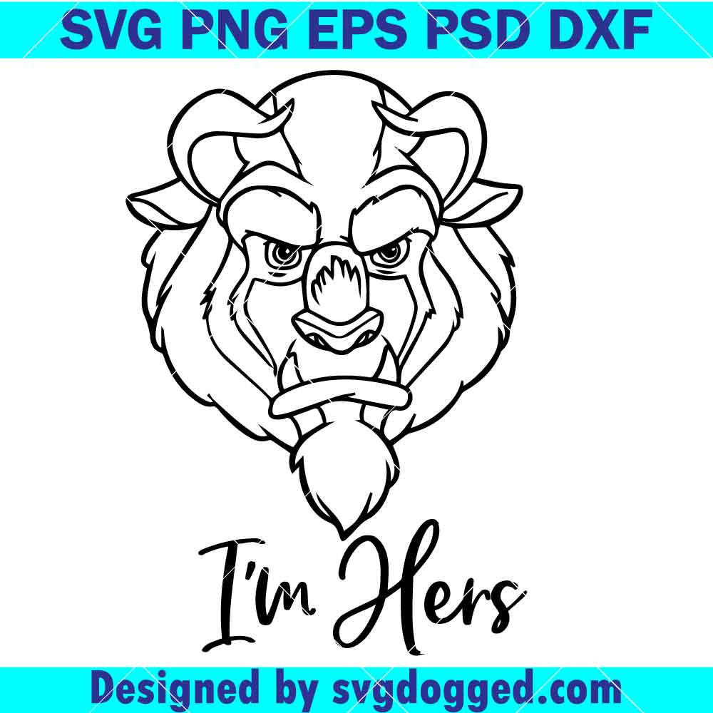 Beast im hers svg, beast svg, beauty and beast svg, beast shirt svg ...