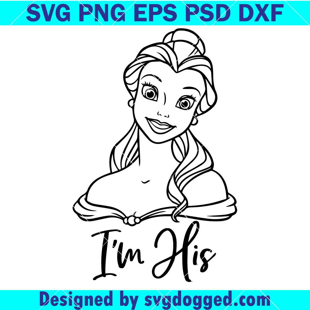 Belle im his svg, princess svg, Beauty and the Beast Svg, Couple Beauty ...